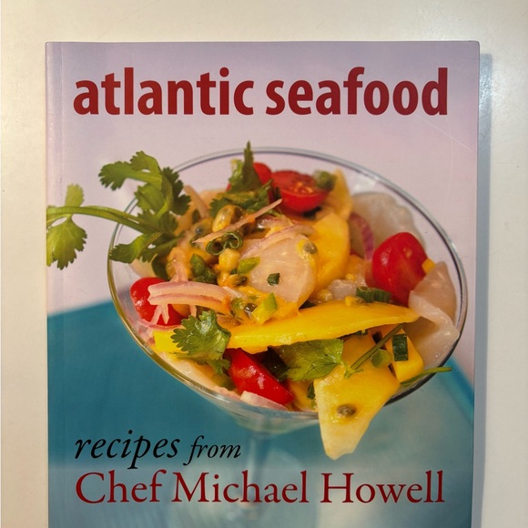 Kitchen | Atlantic Seafood Cookbook By Chef Michael Howell | Poshmark